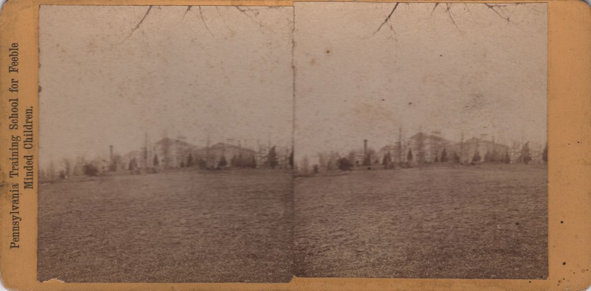 Pennsylvania Training School for Feeble Minded Children [Now Elwyn ...